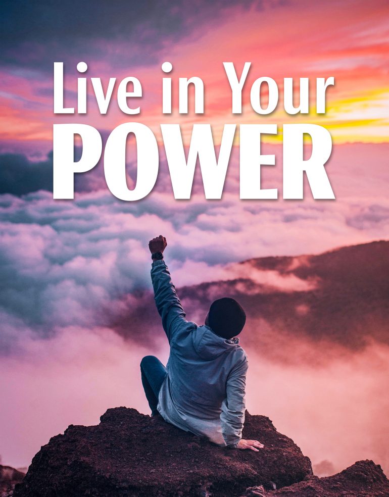 Live in Your Power - Transformation Coaching Magazine
