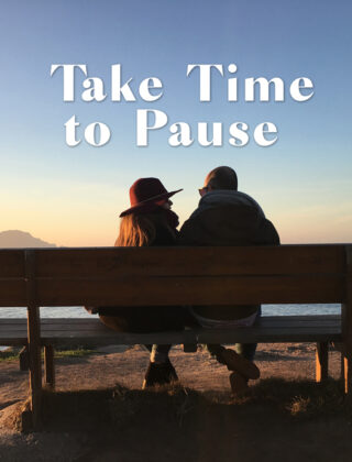 Take Time to Pause - Transformation Coaching Magazine