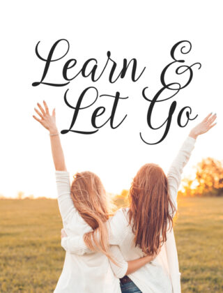 Learn & Let Go - Transformation Coaching Magazine